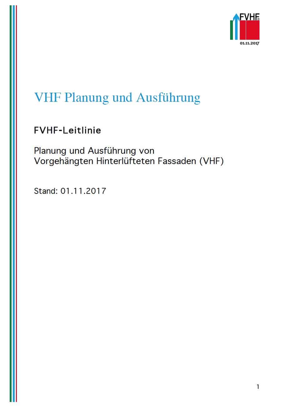 Neue FVHF-Leitlinie zu vorgehängten hinterlüfteten Fassaden | industrieBAU